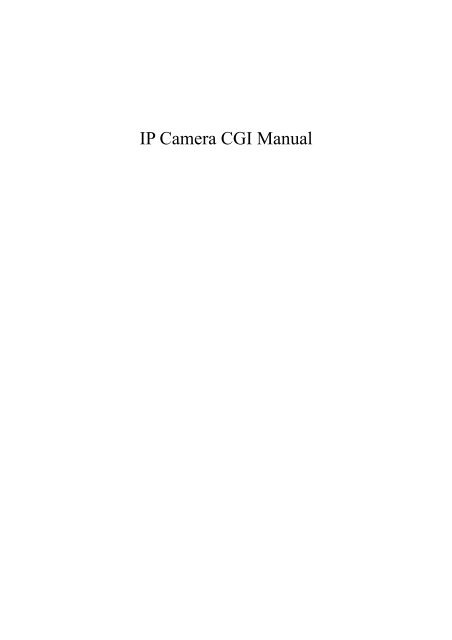 IP Camera CGI Manual [from Tenvis 3815 SDK].pdf - Corz