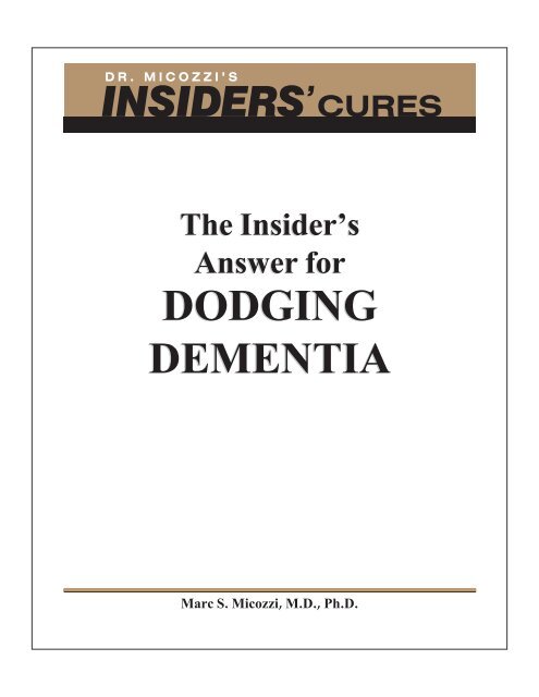 The Insider's Answer for DODGING DEMENTIA - Dr. Micozzi