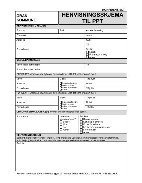 HENVISNINGSSKJEMA TIL PPT - Gran kommune