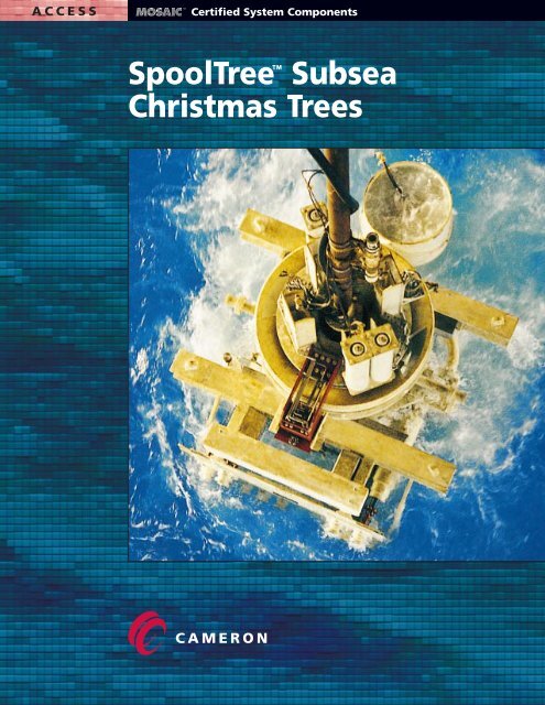 SpoolTree Subsea Christmas Trees - cedip