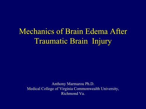 Mechanics of Brain Edema After Traumatic Brain Injury Anthony