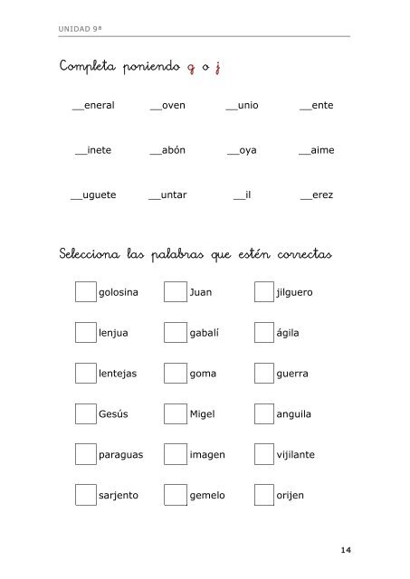 Completa poniendo g o j Selecciona las palabras que estÃ©n correctas