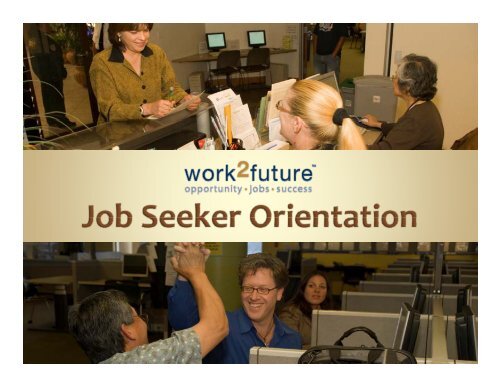 Orientation Presentation - Work2Future