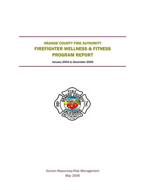 firefighter wellness & fitness program report - Orange County Fire ...