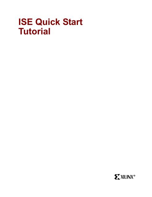 ISE Quick Start Tutorial.pdf - Downloads.reactivemicro.com