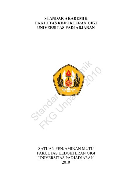 Standar Akademik FKG Unpad - 2010 - Fakultas Kedokteran Gigi ...