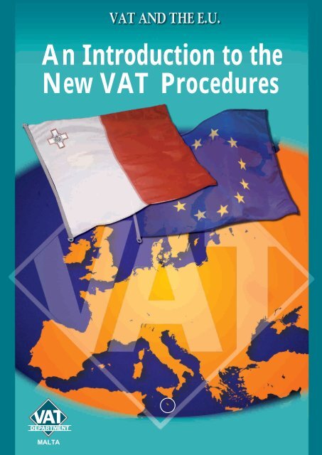 Introduction to the new VAT procedures - VAT Department