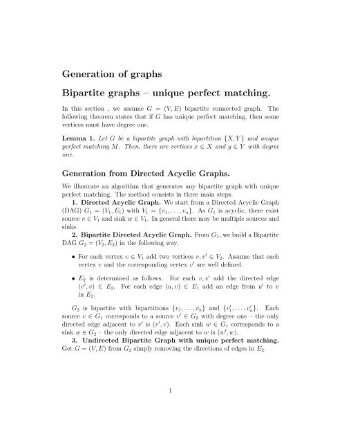 Generation of graphs Bipartite graphs – unique perfect matching.