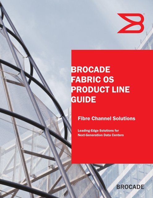 BROCADE FABRIC OS PRODUCT LINE GUIDE