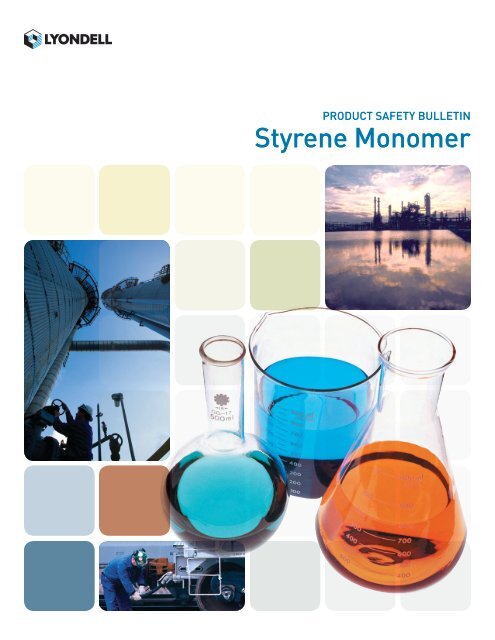 PRODUCT SAFETY BULLETIN Styrene Monomer - LyondellBasell