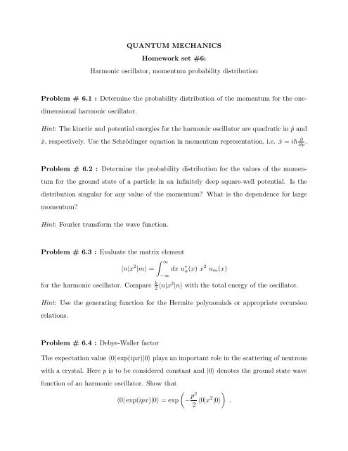 QUANTUM MECHANICS Homework set #6: Harmonic oscillator ...