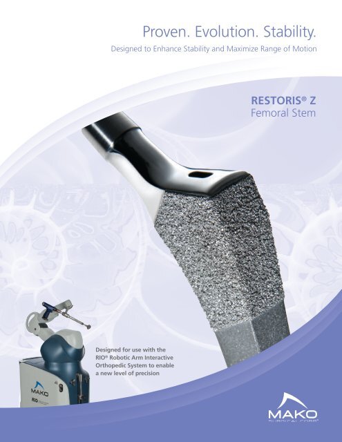 RESTORIS ® Z Femoral Stem - MAKO Surgical Corp.