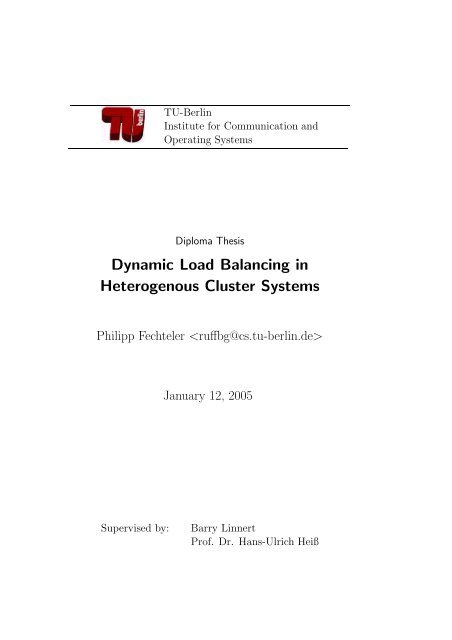 Dynamic Load Balancing in Heterogenous Cluster Systems