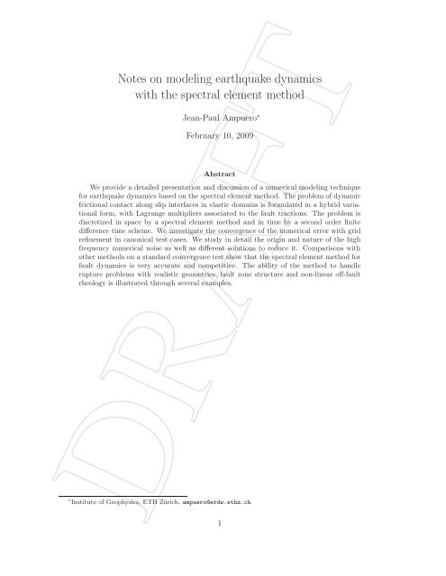 Notes On Modeling Earthquake Dynamics With The Spectral Element