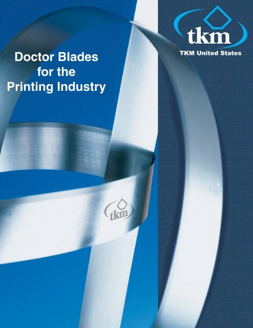 Doctor Blades for the Printing Industry