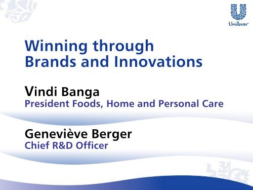 Winning through Brands and Innovations - Unilever