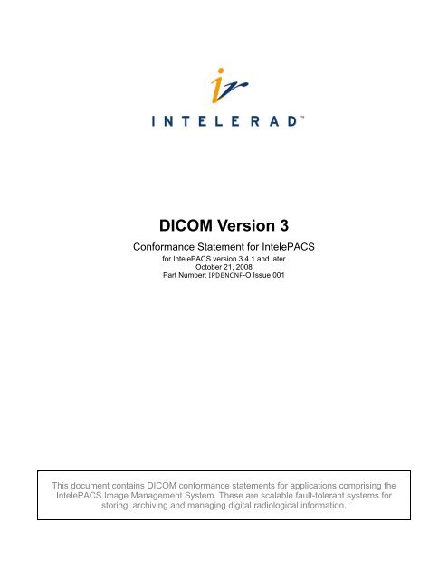 DICOM 3 Conformance Statement for IntelePACS - Intelerad