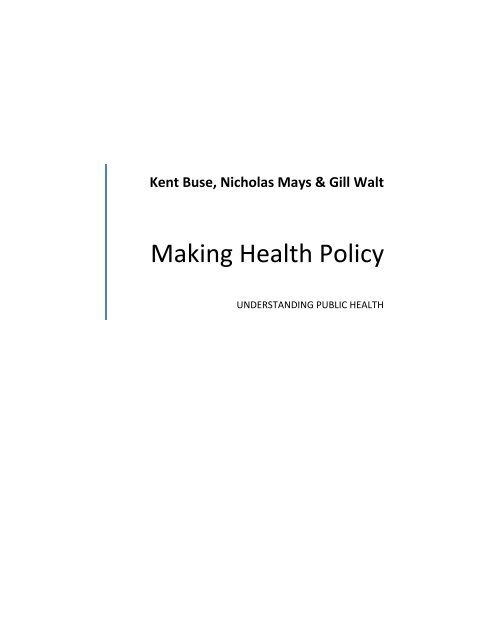 Making Health Policy - Kebijakan Kesehatan Indonesia