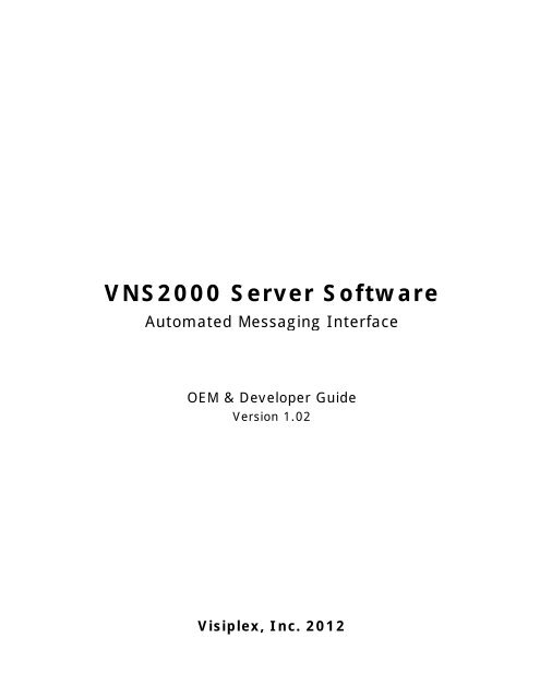 VNS2000 Server Software - Visiplex