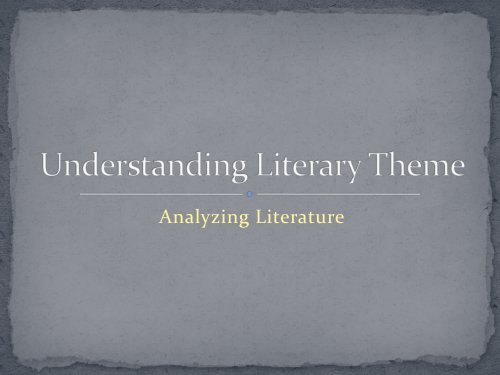 Understanding Literary Theme