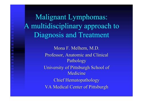 Malignant Lymphomas: A multidisciplinary approach to ... - NCI