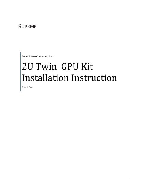 2U Twin GPU Kit Installation Instruction - Supermicro