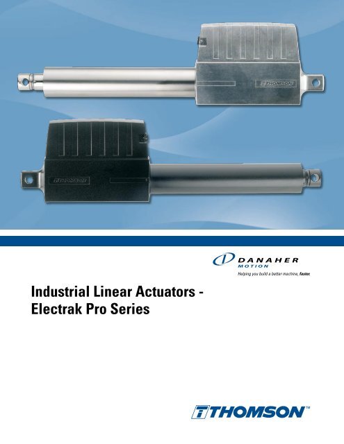 Industrial Linear Actuators - Electrak Pro Series - Thomson