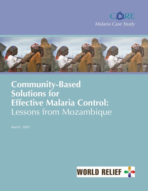 Community-Based Solutions for Effective Malaria ... - CORE Group
