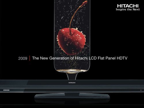 2009 The New Generation of Hitachi LCD Flat Panel HDTV