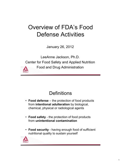 Overview of FDA's Food Defense Activities - Food and Drug Law ...