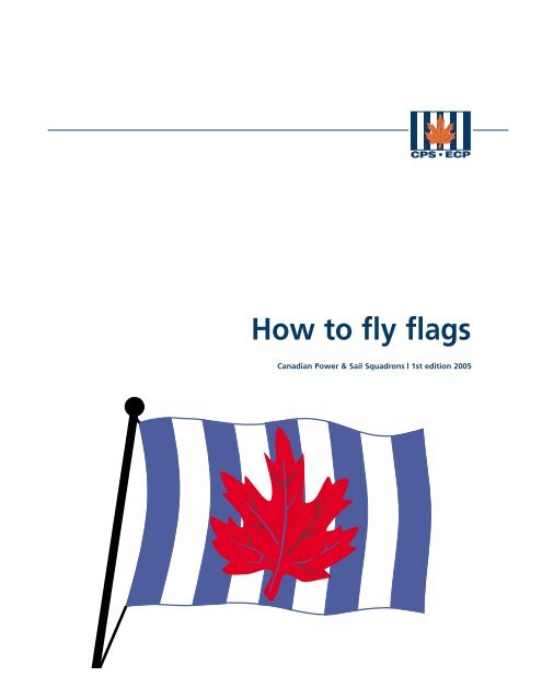 How to fly flags - Shediac Power and Sail Squadron