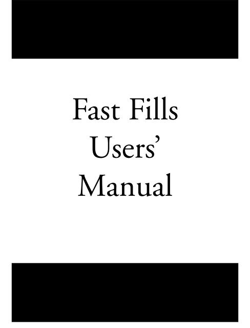 Fast Fills Users' Manual - Amazing Designs