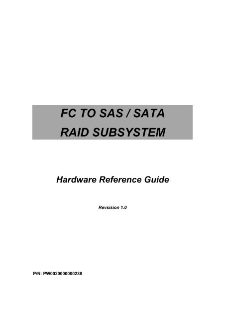FC TO SAS / SATA RAID SUBSYSTEM â Hardware ... - Proware