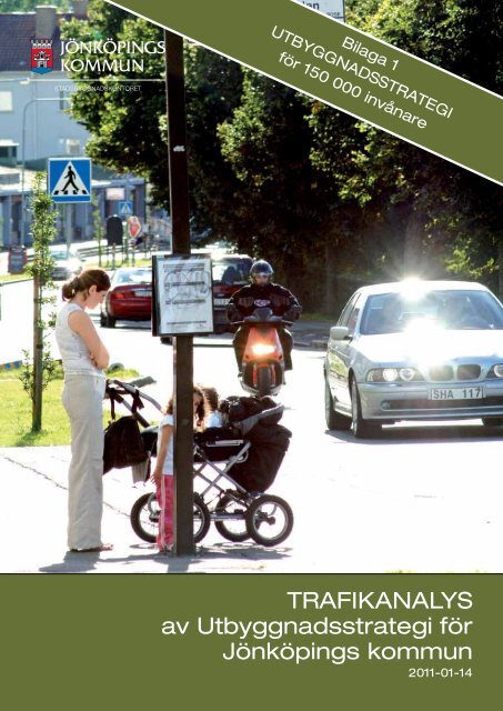 TRAFIKANALYS av Utbyggnadsstrategi fÃ¶r JÃ¶nkÃ¶pings kommun