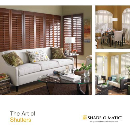 The Art of Shutters - Shade O Matic