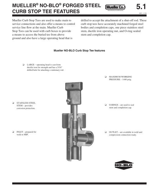 muellerÂ® no-bloÂ® forged steel curb stop tee features - Mueller Co.