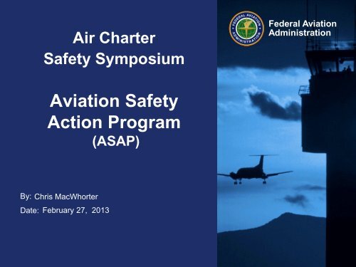 Chris MacWhorter FAA ASAP Panel - Air Charter Safety Foundation