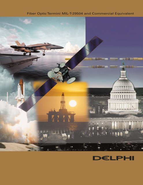 Fiber Optic Termini MIL-T-29504 and Commercial Equivalent - Delphi