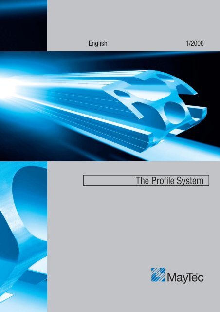 The Profile System