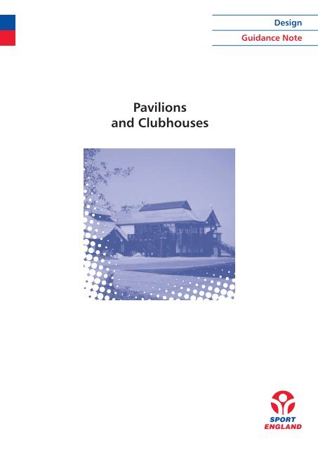 Pavilion and clubhouse design guidance notes - Sport England