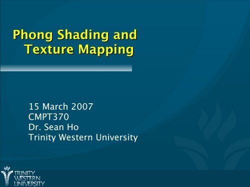 Phong Shading and Texture Mapping