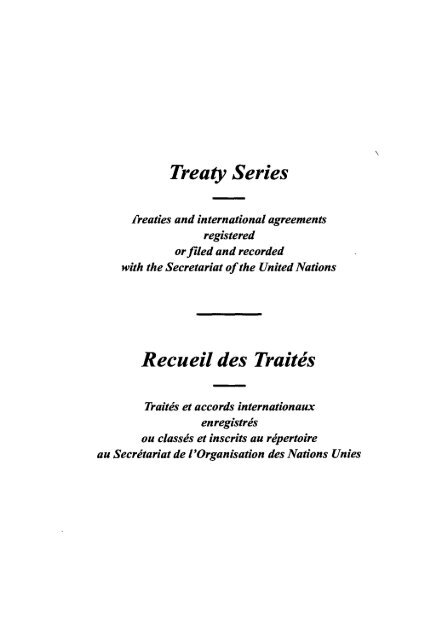 Treaty Series Recueil des Traitis - United Nations Treaty Collection
