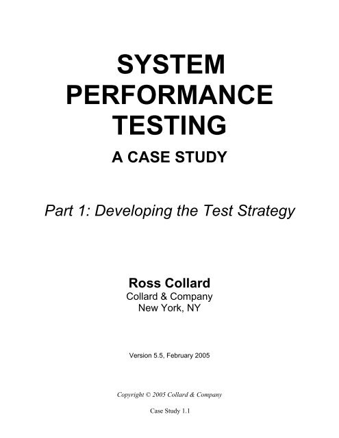 SYSTEM PERFORMANCE TESTING A CASE STUDY Part 1