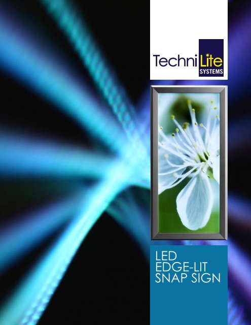 LED EDGE-LIT SNAP SIGN - TechniLite