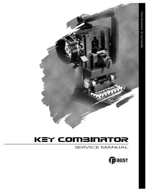 Key Combinator Service Manual - Best Access Systems