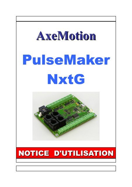 PulseMaker NxtG - AxeMotion