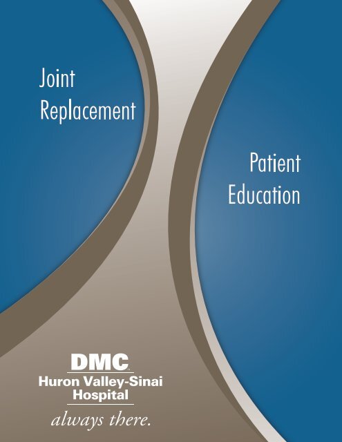 your free Joint Replacement Patient Education Handbook.