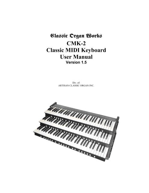 CMK-2 Manual 1.5.pdf - Classic Organ Works