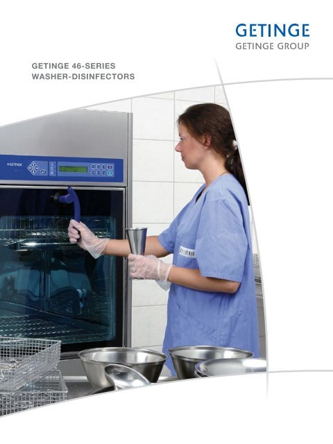 GetinGe 46-series WAsHer-DisinFeCtOrs - Getinge Infection Control