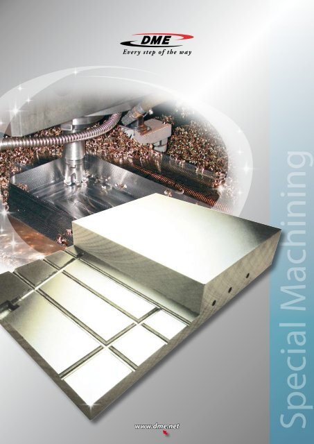 Plastics - Special Machining - DME